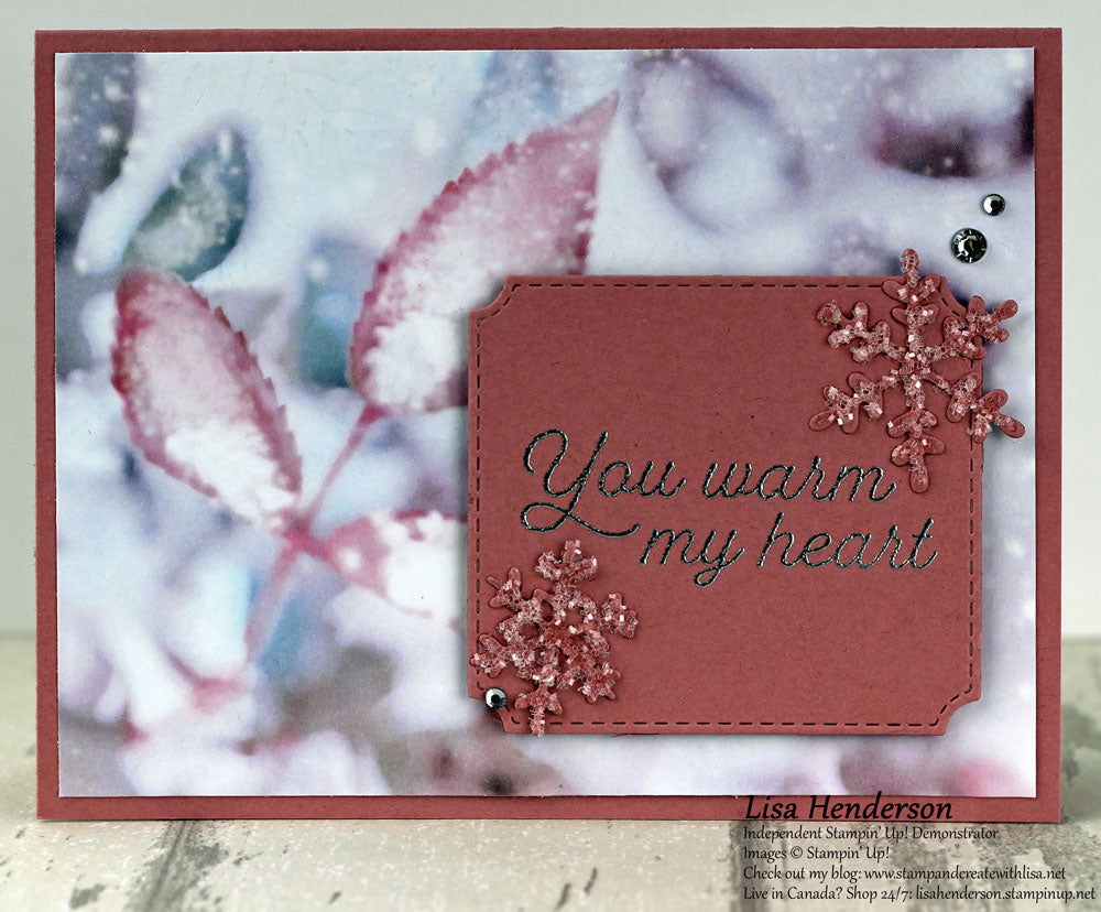 You warm my heart | Stamp & Create With Lisa